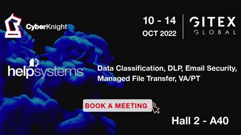 Cyberknight On Linkedin Help Systems At Gitex 2022