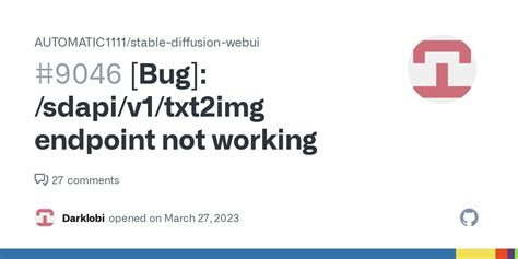 Bug Sdapi V1 Txt2img Endpoint Not Working Issue 9046