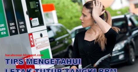 Cara Mudah Mengetahui Posisi Tutup Tangki Bahan Bakar Mobil Ombro
