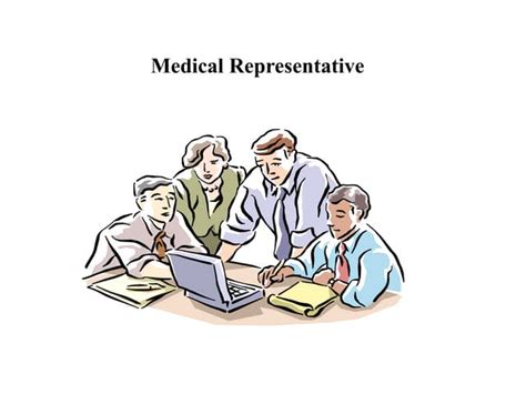 Role And Responsibilities Of A Medical Representativepptx