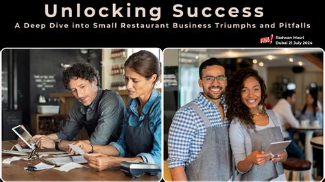 A Deep Dive Into Small Restaurant Business Triumphs And Pitfalls