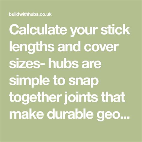 Calculate Your Stick Lengths And Cover Sizes Hubs Are Simple To Snap