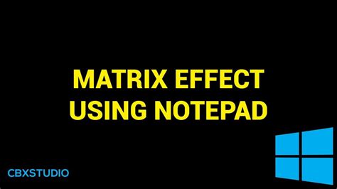 Matrix Effect Using Notepad How To Windows Youtube