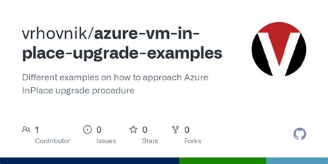 Github Vrhovnikazure Vm In Place Upgrade Examples Different Examples On How To Approach