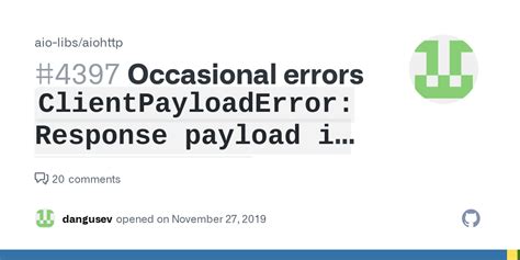 Occasional Errors Clientpayloaderror Response Payload Is Not Completed In Client Requests