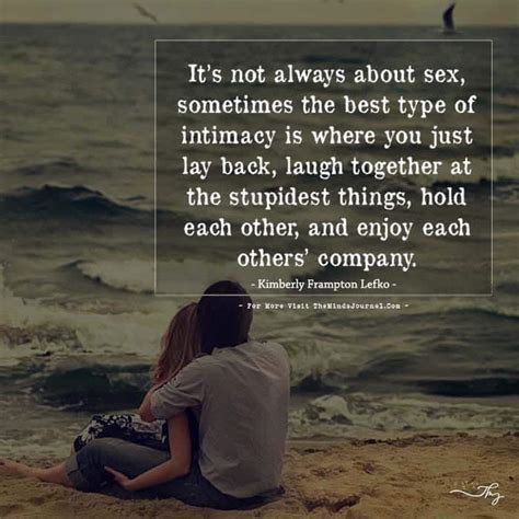 Its Not Always About Sex Sometimes The Best Type Of Intimacy Is