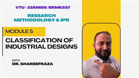 Research Methodology And Ipr Module 5 Classification Of Industrial Design Industrialdesign