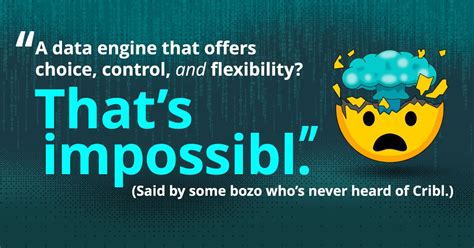 Cribl The Data Engine For It And Security Cribl