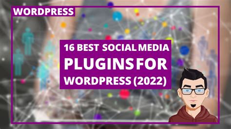 16 Best Social Media Plugins For Wordpress 2022 Rengga Dev