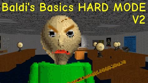 Baldi S Basics HARD MODE Pre Release V Baldi S Basics V Mod YouTube