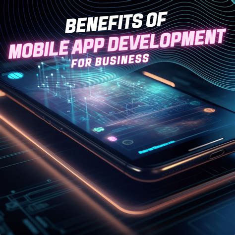 Digital Bunny On Linkedin 📱 Exploring The Benefits Of Mobile App