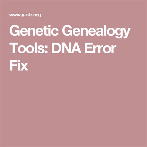 dna error fix dna ancestry dna dna genetics