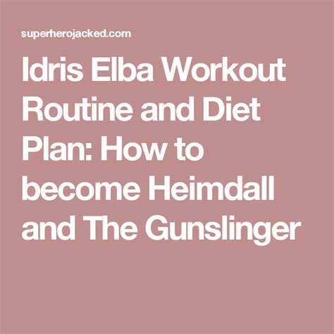 Idris Elba Workout Routine And Diet Plan Train Heimdall Krall And More Workout Routine