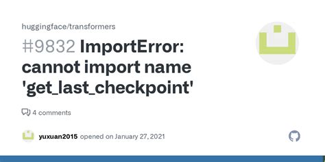 Importerror Cannot Import Name Getlastcheckpoint · Issue 9832 · Huggingfacetransformers