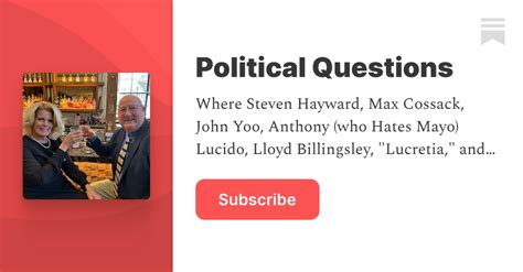 Political Questions Steven F Hayward Substack