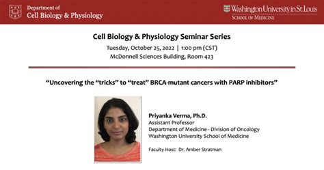 Seminar Series Priyanka Verma Phd Cell Biology And Physiology Washington University In St
