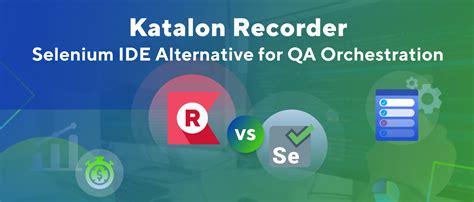 Katalon Recorder Vs Selenium Ide Best Web Automation Tools