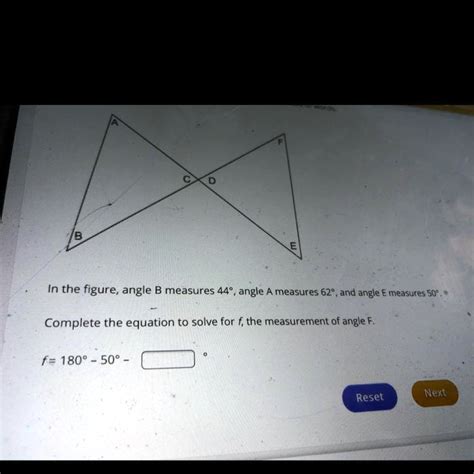 Solved In The Figure Angle B Measures 44Â° Angle A Measures 62Â° And Angle E Measures 50Â