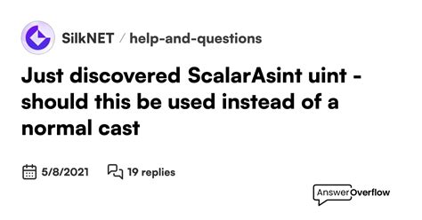 Just Discovered `scalaras ` Should This Be Used Instead Of A Normal Cast Silknet