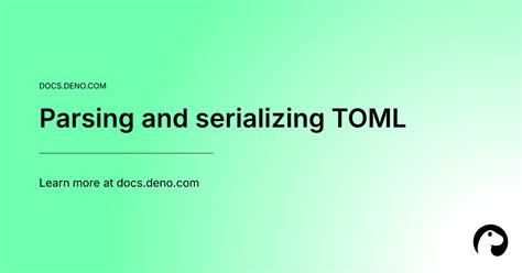 Parsing And Serializing Toml