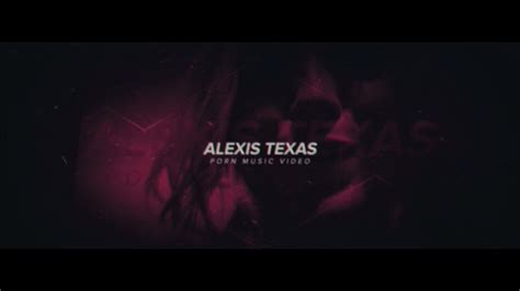 Alexis Texas 2018 Porn Music Video Porno Videos Hub