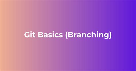 Git Basics Branching Webkul Blog