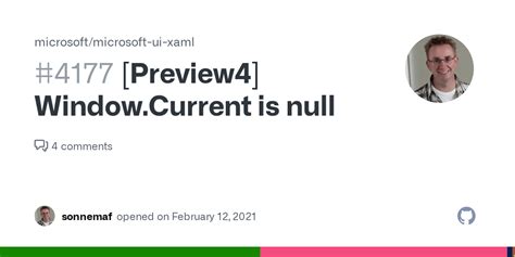 [preview4] window current is null · issue 4177 · microsoft microsoft ui xaml · github