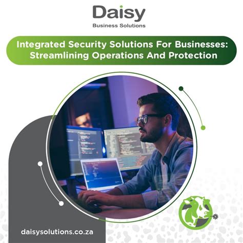 Integrated Security Solutions For Businesses Streamlining Operations And Protection