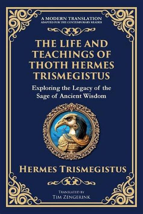 The Life And Teachings Of Thoth Hermes Trismegistus By Hermes