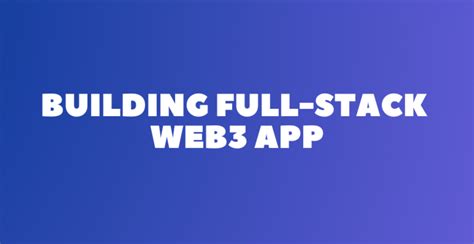 Building Full Stack Web3 App Showwcase