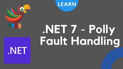 Net 7 💥 — Polly 🐦 Fault Handling Resiliency Retry Policy Circuit Breaker By Mohamad