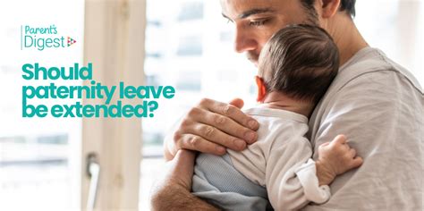 Should Statutory Paternity Leave Be Extended Twinkl Digest Education