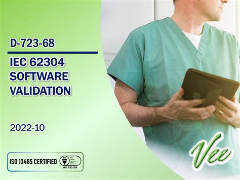 D 723 68 Iec 62304 Software Validation Vee Care Asia