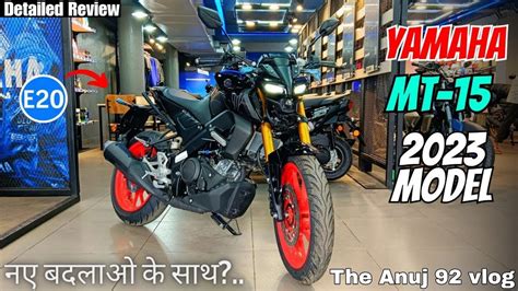 Yamaha Mt 15 V3 New Model 2023🤯 The Anuj 92 Vlog Youtube