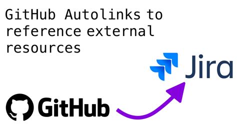 How To Make Autolinks Of Jira Issue Keys In Github