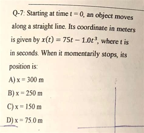 Solved Starting At Time T 0 An Object Moves Along A