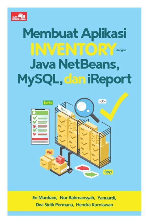Open Library Membuat Aplikasi Inventory Dengan Java Netbeans Mysql Dan Ireport