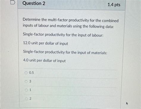 Solved Determine The Multi Factor Productivity For The