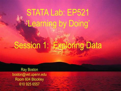 ppt stata lab ep521 ‘learning by doing session 1 exploring data