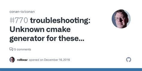Troubleshooting Unknown Cmake Generator For These Settings Issue Conan Io Conan Github