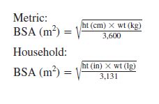 Solved Use The BSA Formula Method On The Following Page To Answer Chegg Com