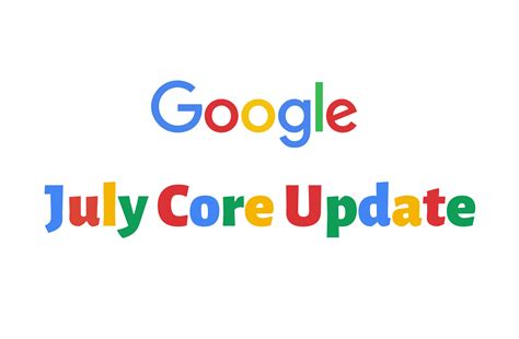 Google July Core Update Rolling Out Now Digiaaj