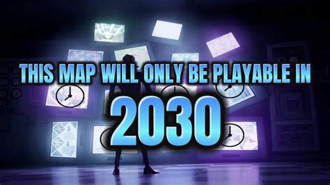 This Map Will Only Be Playable In 2030 1269 9313 7084 By Thyrosx