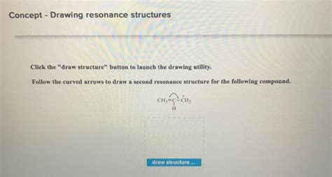 Solved Concept Drawing Resonance Structures Click The Draw Chegg Com