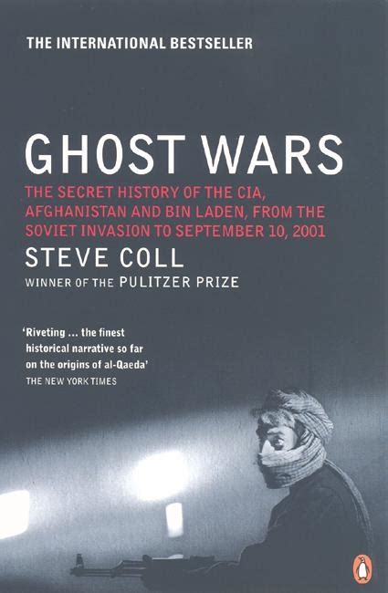 Ghost Wars The Secret History Of The Cia Afghanistan And Bin Laden