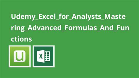 تسلط بر فرمول ها و توابع پیشرفته در Excel