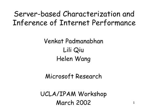 Ppt Server Based Characterization And Inference Of Internet Performance Powerpoint