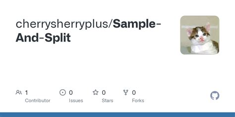 Github Cherrysherryplussample And Split