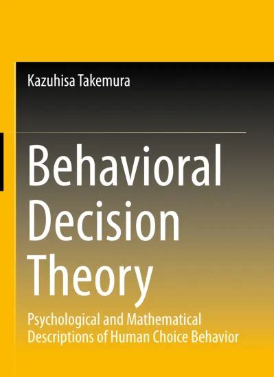 Behavioral Decision Theory