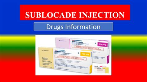 Sublocade Injection Generic Name Drug Class Brande Name Precautions Use Side Effects